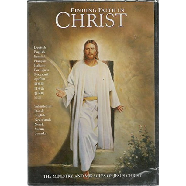 Finding Faith in Christ - The Ministry and Miracles of Jesus Christ ...