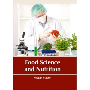 Principles of Food Science and Nutrition, (Hardcover) - Walmart.com