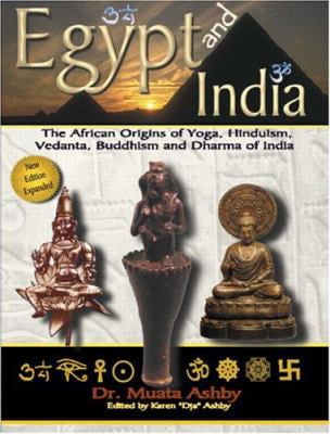 Pre-Owned Egypt and India: Ancient Egyptian Religion and The Origins of ...