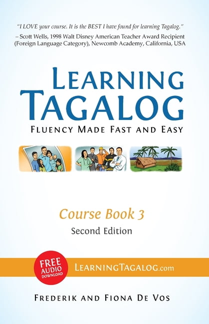 Learning Tagalog Print Edition: Learning Tagalog - Fluency Made Fast ...