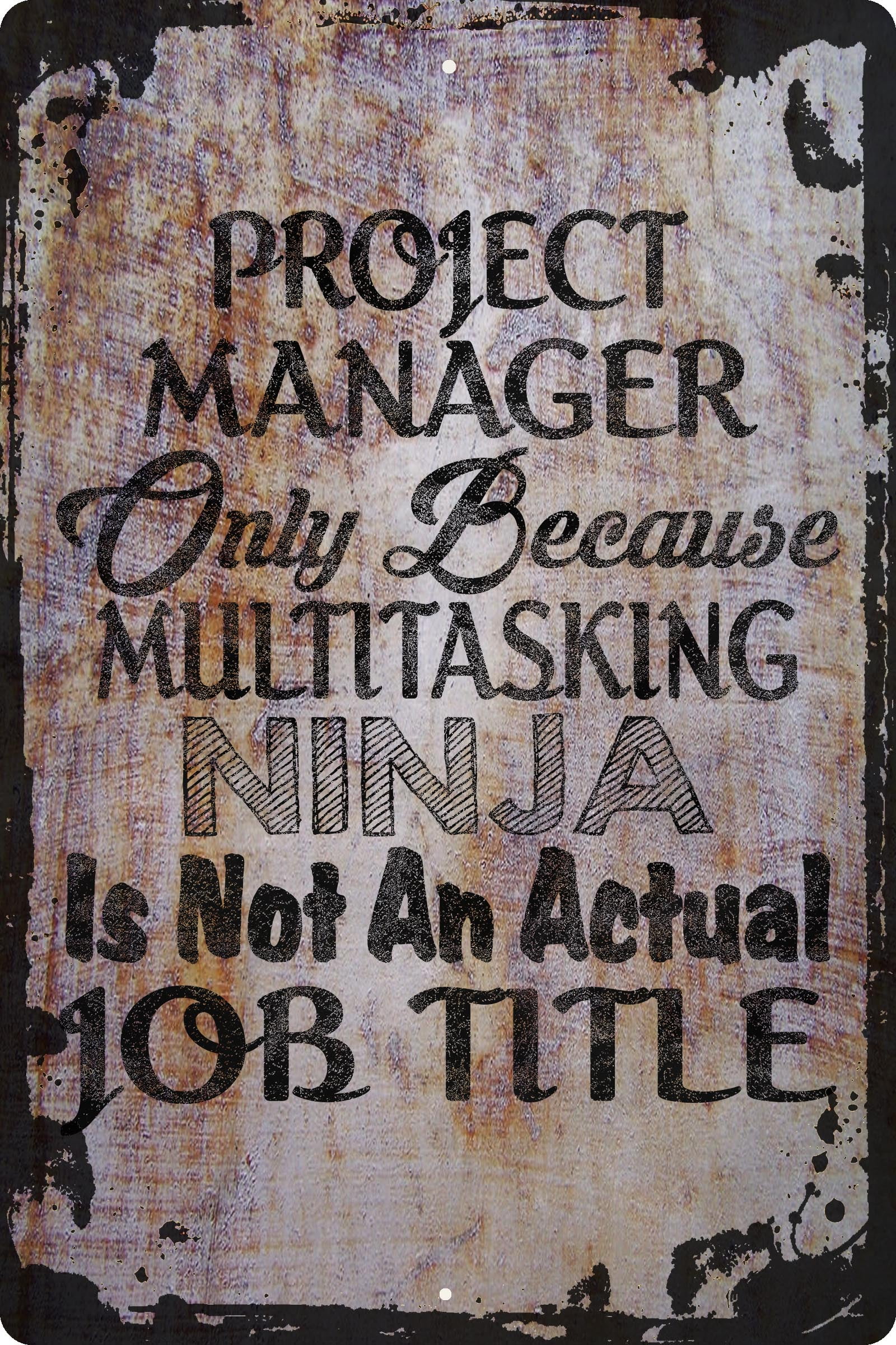 Wall Sign Project Manager Multitasking Ninja not a Job Decorative Art ...