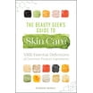 The Skincare Bible: Anti-Aging Self-Care Guide to Great Skin (Paperback ...