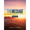 The Message Large Print: The Bible in Contemporary Language (Hardcover ...