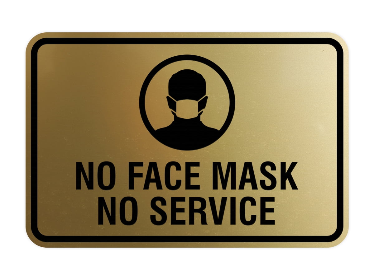 Classic Framed No Face Mask No Service Sign (Brushed Gold) - Medium 5x7 ...