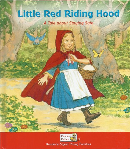 Little Red Riding Hood, A Tale About Staying Safe Famous Fables , Pre ...