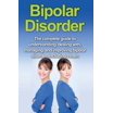 Bipolar 2: Bipolar Survival Guide for Bipolar Type II: Are You at Risk ...