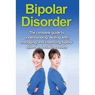 Bipolar 2: Bipolar Survival Guide for Bipolar Type II: Are You at Risk ...