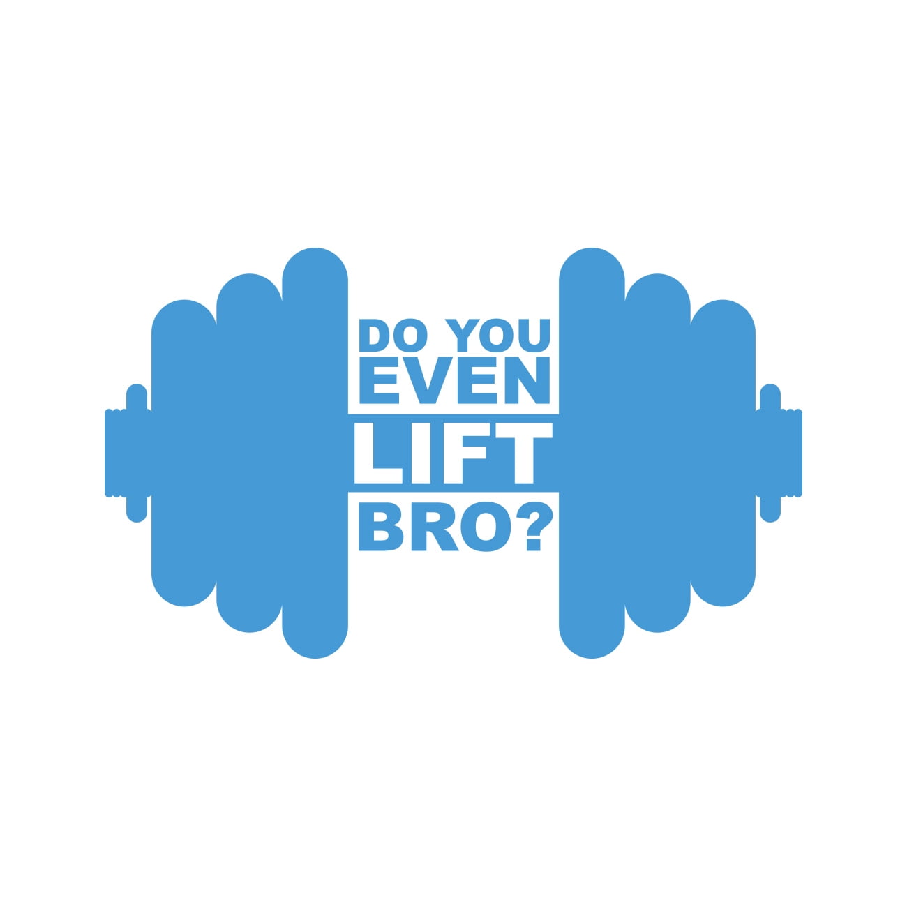 Barbell Bro Do You Event Lift Sticker Decal Die Cut - Self Adhesive ...
