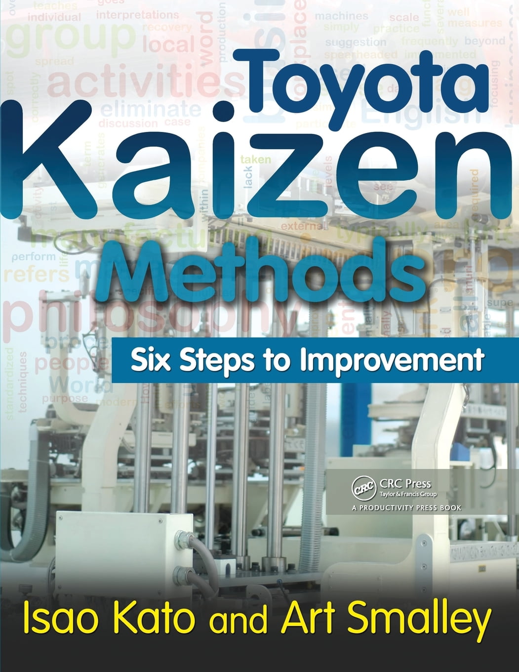 Toyota Kaizen Methods : Six Steps to Improvement (Paperback) - Walmart.com