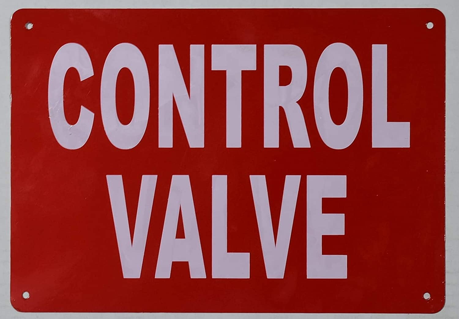 Control Valve Sign (Reflective,Aluminium, RED Background, 7X10 inch ...