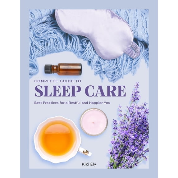 Pre-Owned Everyday Wellbeing Complete Guide to Sleep Care: Best ...
