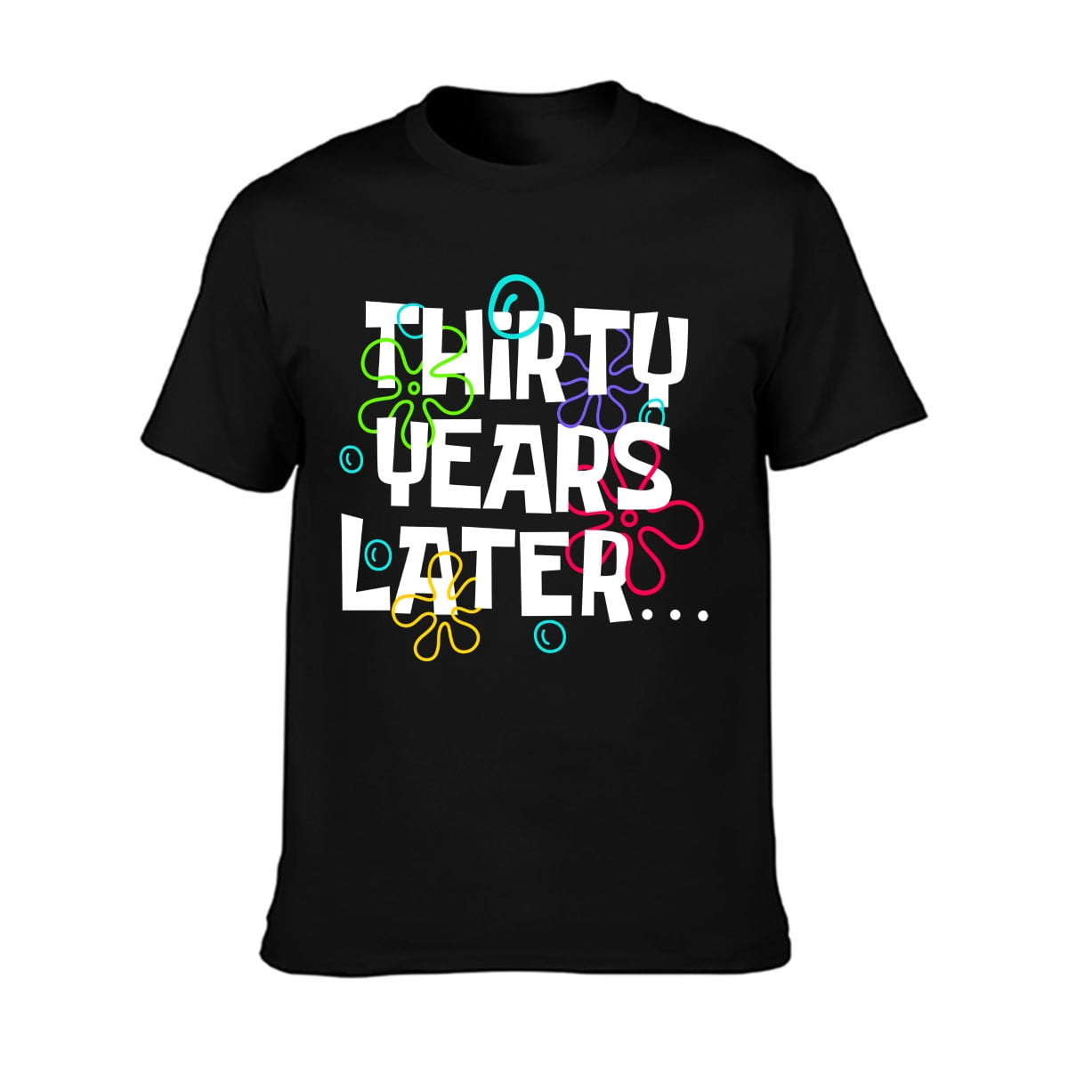 Click here for Unbranded Thirty Years Later Funny 30 Year Old 30t... prices