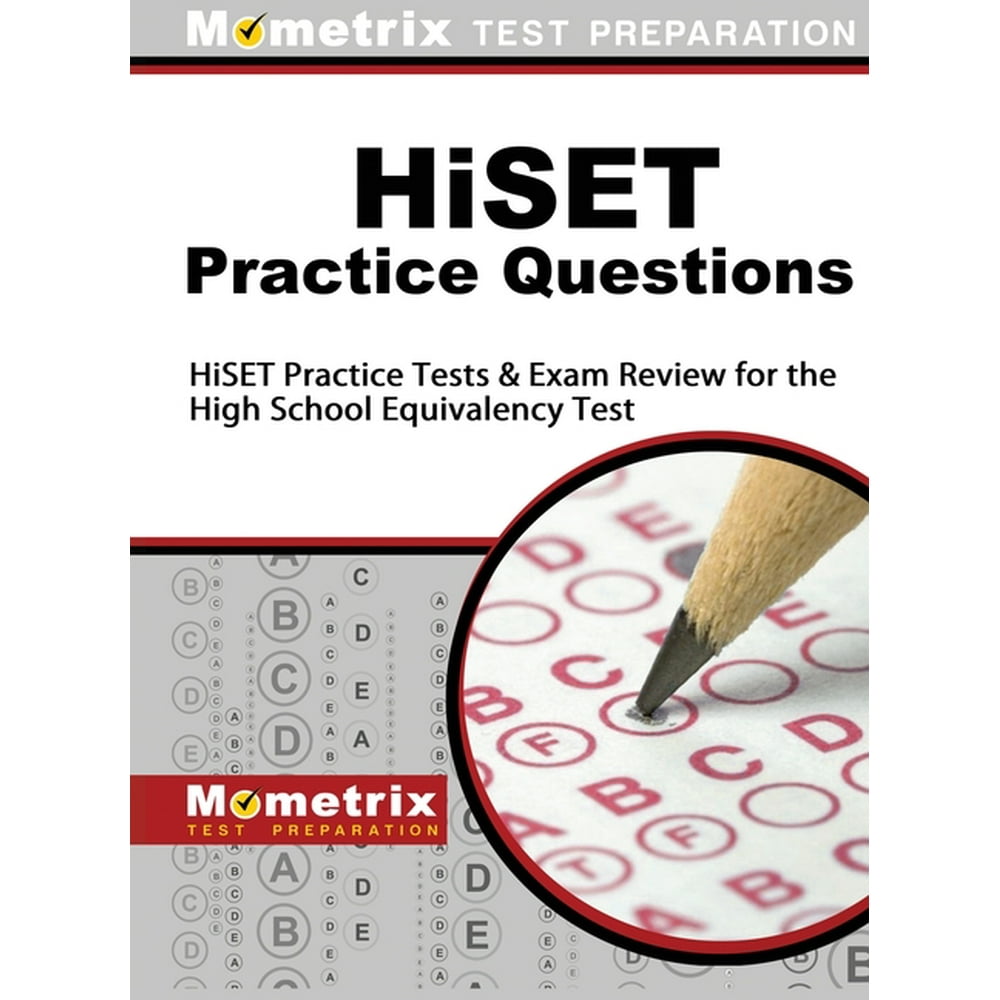 Hiset Practice Questions: Hiset Practice Tests and Exam Review for the ... Hiset Practice Questions: Hiset Practice Tests and Exam Review for the ...