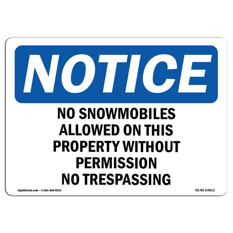 No Snowmobiling Signs