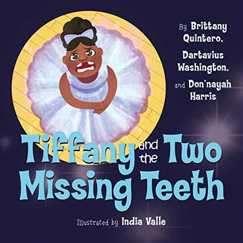 Pre-Owned Tiffany and the Two Missing Teeth: Volume 25 (Books by Teens ...