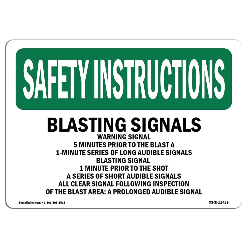 OSHA SAFETY INSTRUCTIONS Sign - Blasting Signals Warning Signal 5 ...