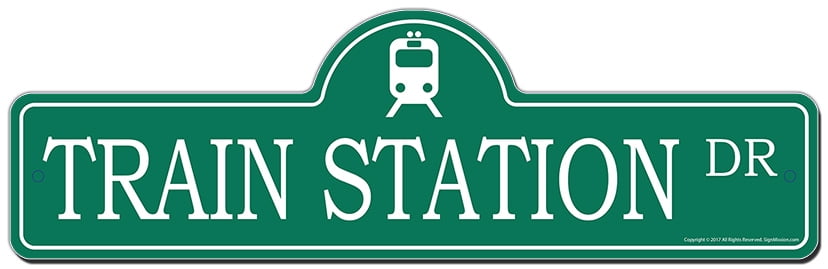 Train Station Street Sign | Indoor/Outdoor | Funny Home Decor for ...