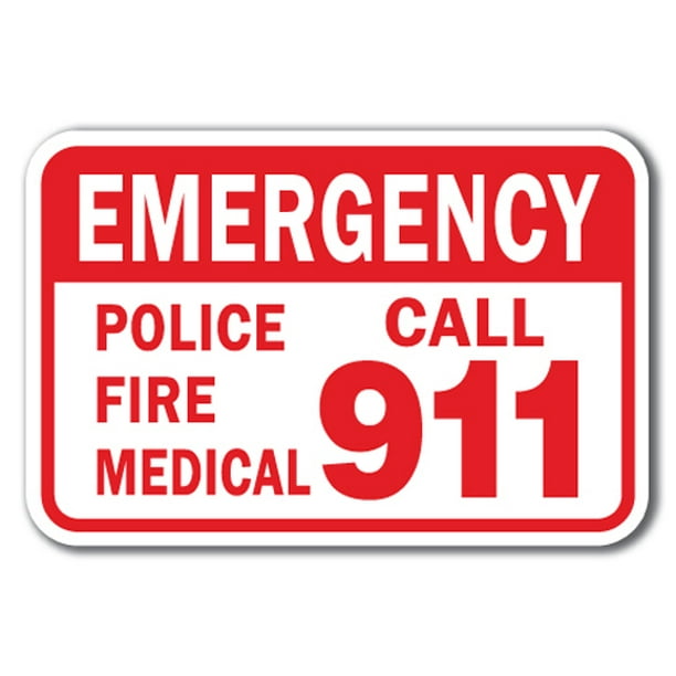 Emergency Police Fire Medical Call 911 Sign 12" x 18" Heavy Gauge ...