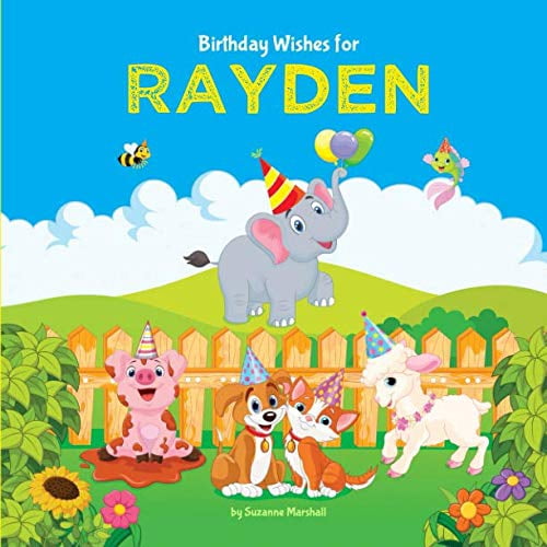 Pre-Owned Birthday Wishes for Rayden: Personalized Book and Birthday ...