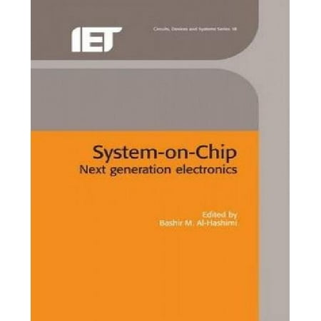 System-on-Chip: Next Generation Electronics (Circuits, Devices and ...