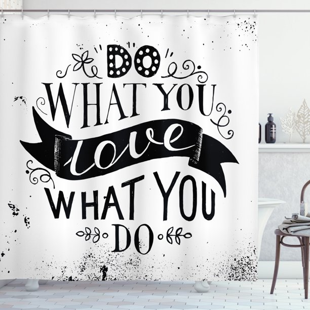Inspirational Shower Curtain Do What You Love Words Of Wisdom Hand