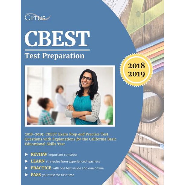 CBEST Test Preparation 2018-2019 : CBEST Exam Prep and Practice Test ...