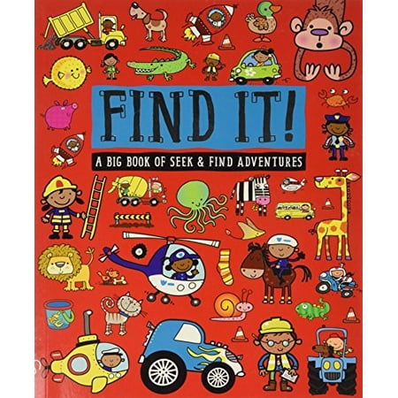 Find It!: A Big Book of Seek and Find Adventures | Walmart Canada