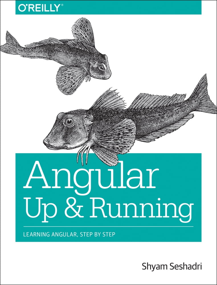 Pre-Owned Angular: Up and Running: Learning Angular, Step by Step (Paperback) 1491999837 ...