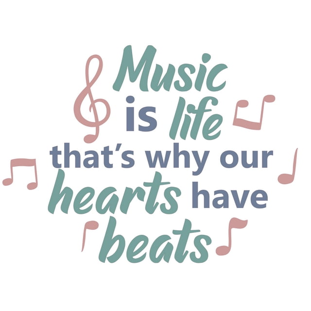 Music is Life Thats Why Our Hearts Have Beats with Floating Musical ...