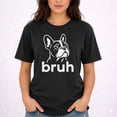 Bruh Funny French Bulldog Meme T-Shirt – Dog Lover Art – Unisex Casual ...