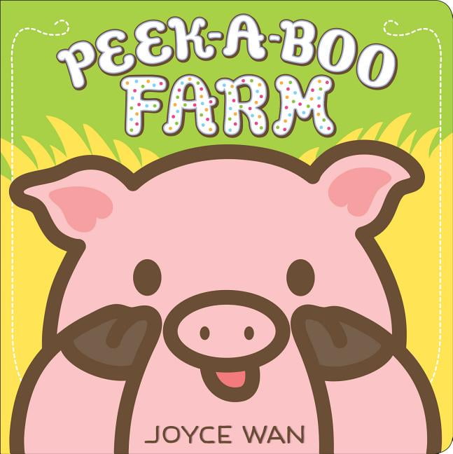 Peek a Boo Farm (Board Book) - Walmart.com - Walmart.com