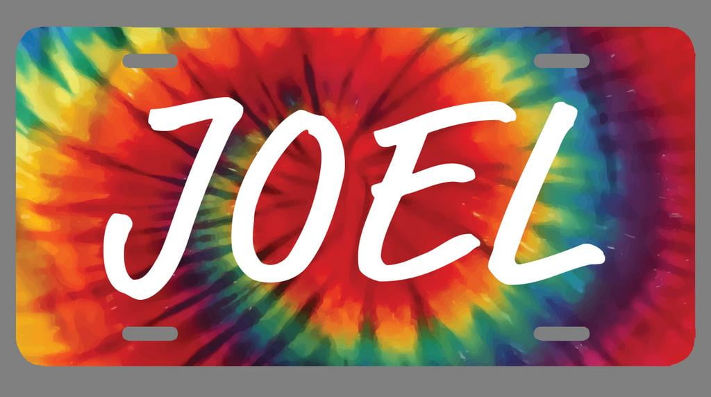 Joel Name Tie Dye Style License Plate Tag Vanity Novelty Metal | UV ...