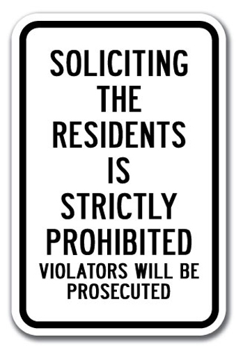 Soliciting The Residents Is Strictly Prohibited Violators Will Be ...