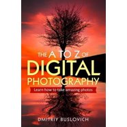 DK Complete Courses Digital Photography Complete Course: Learn ...