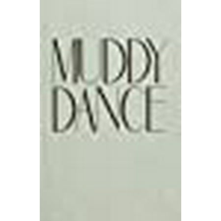 Muddy Dance | Walmart Canada