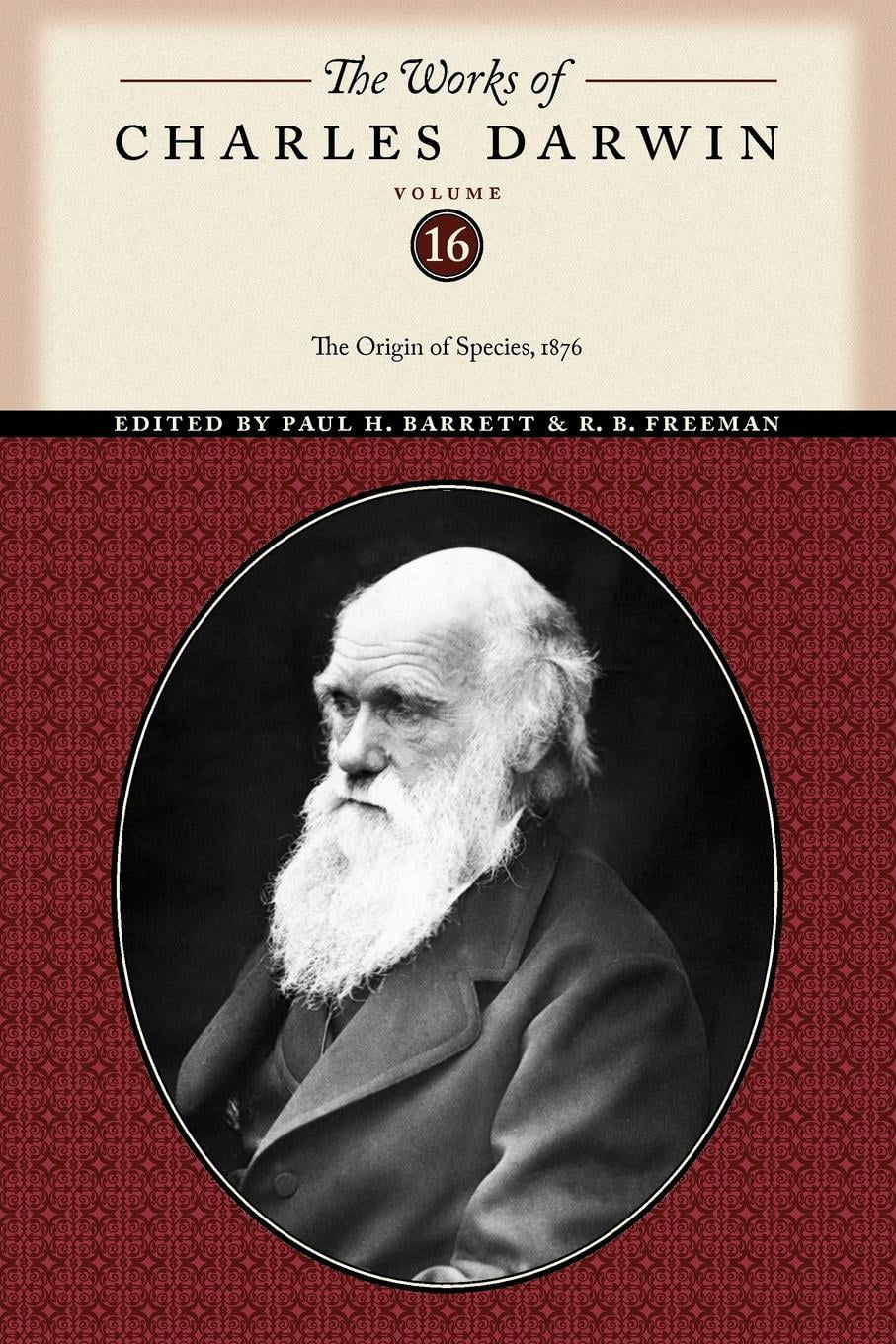 Works Of Charles Darwin The Works Of Charles Darwin Volume 16 The Origin Of Species 1876