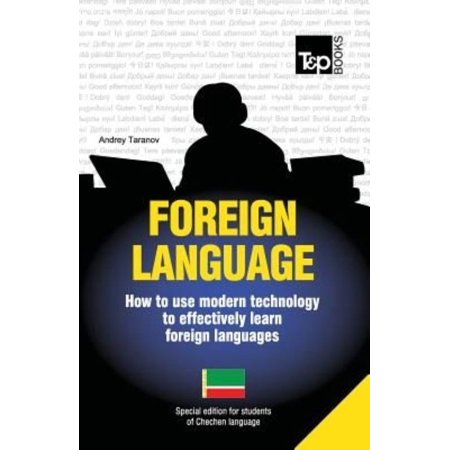 Foreign Language - How to Use Modern Technology to Effectively Learn ...