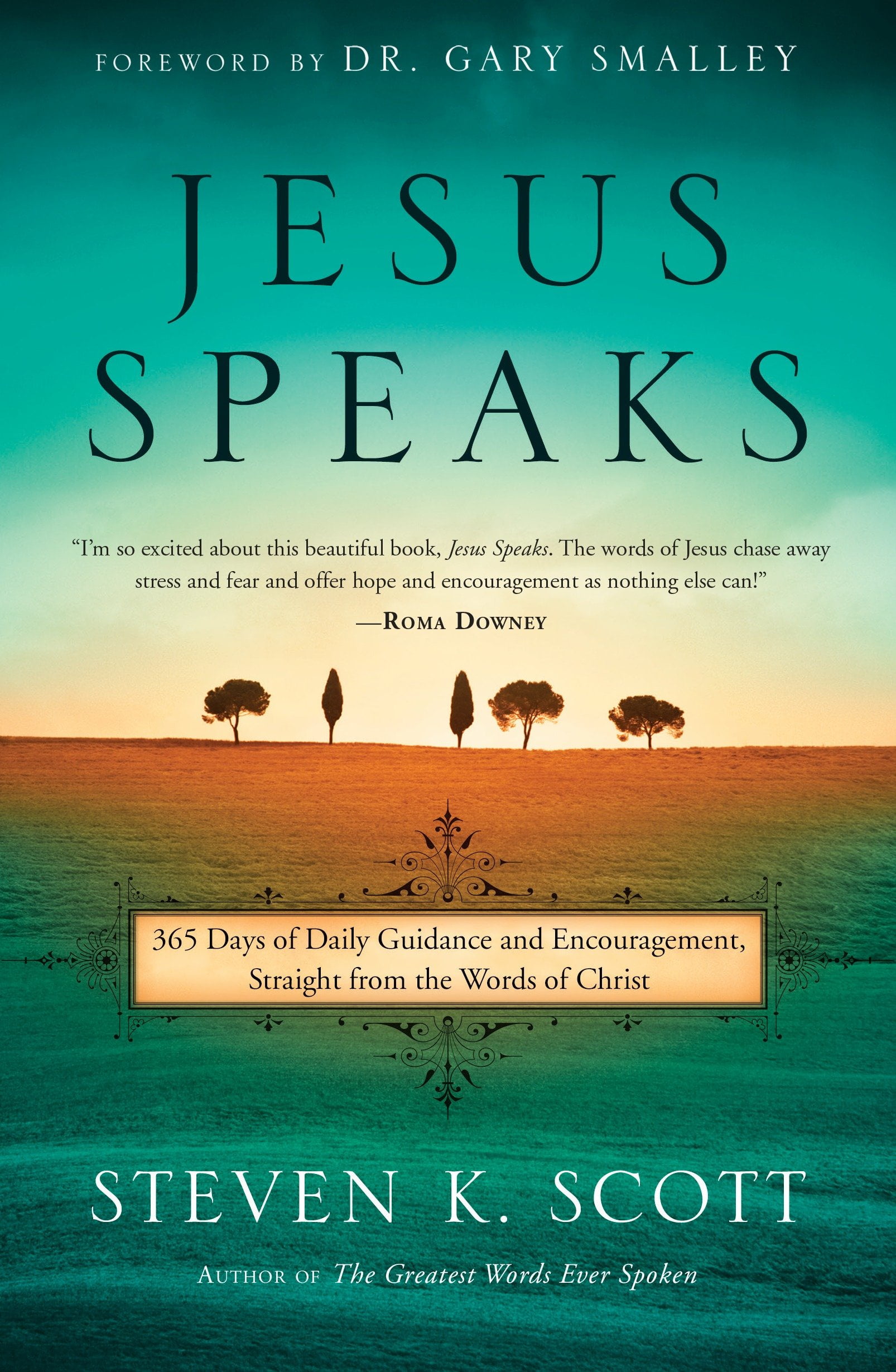 Jesus Speaks : 365 Days of Guidance and Encouragement, Straight from ...