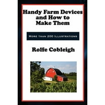 Handy Farm Devices and How to Make Them - Walmart.com