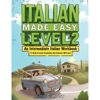 Graded Italian Readers First Italian Reader for Beginners: Bilingual ...