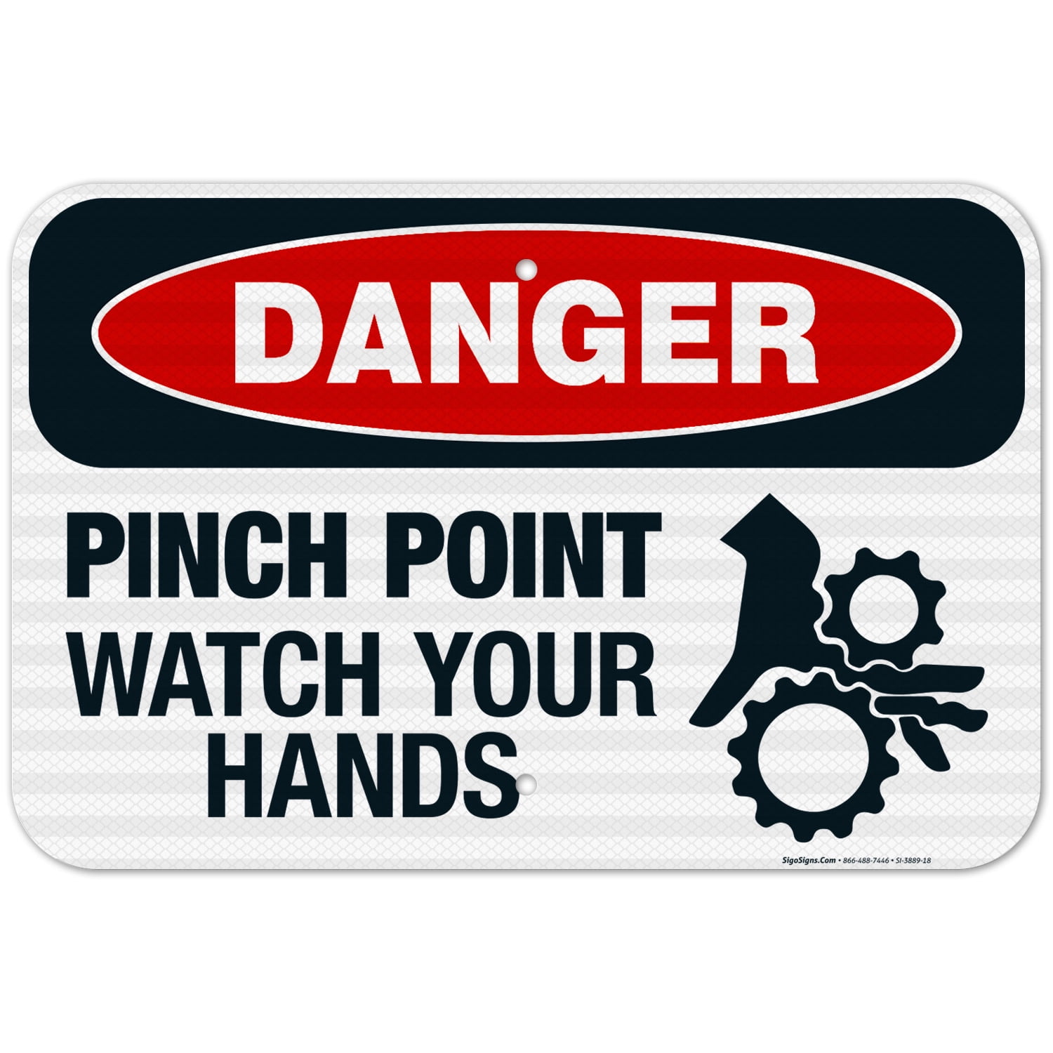 Pinch Point Watch Your Hands Sign, OSHA Danger Sign, 12x18 Reflective ...