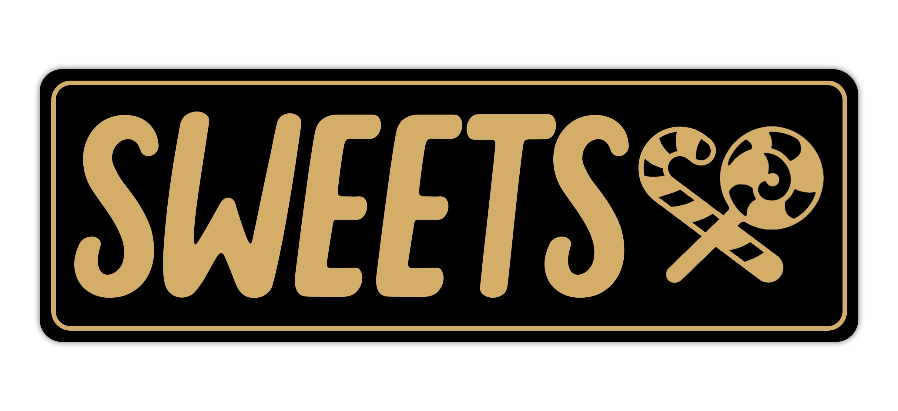 Signs ByLITA Standard Sweets Sign (Black Gold) - Large - Walmart.com