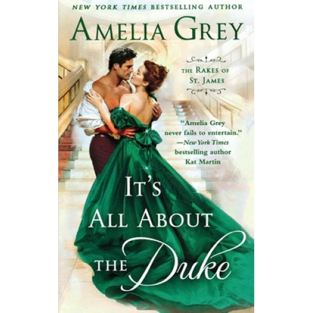 It's All about the Duke: The Rakes of St. James (Rakes of St. James ...