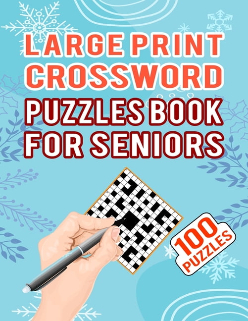 Large Print Crossword Puzzles Book For Seniors 100 Puzzles Puzzles Activity Book For Adults large-print-crossword-puzzles-book-for-seniors-100-puzzles-puzzles-activity-book-for-adults