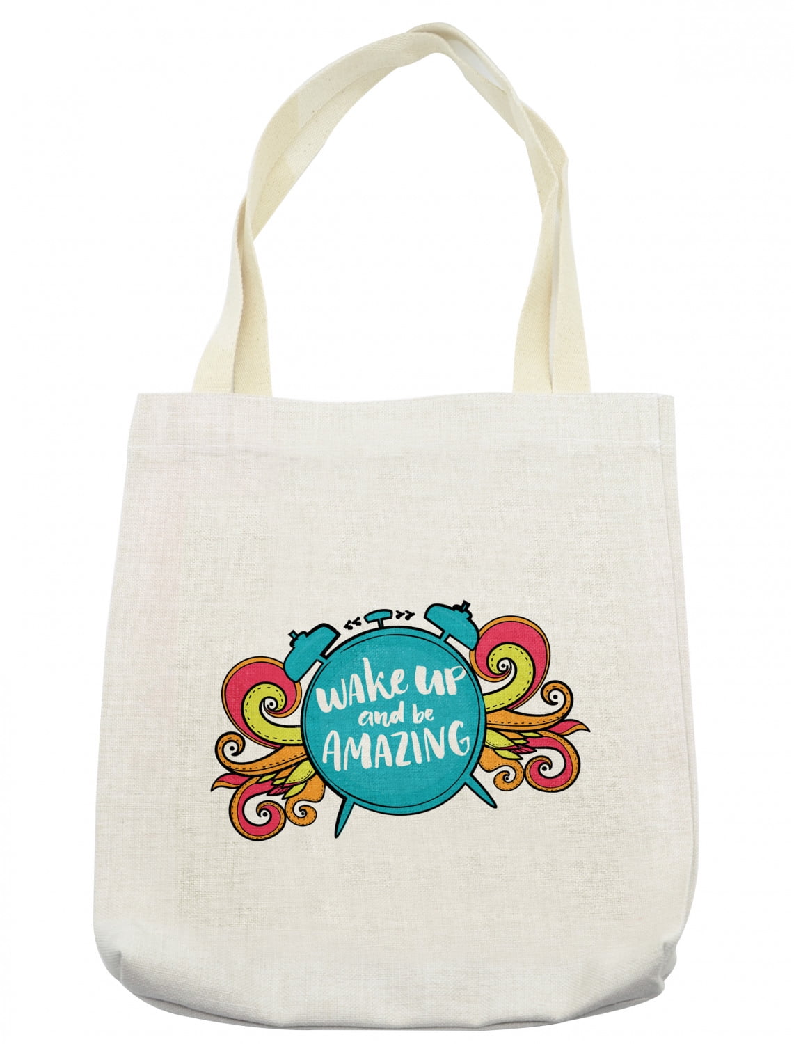 Saying Tote Bag, Positive Message on Alarm Clock Wake up and Be, Cloth ...