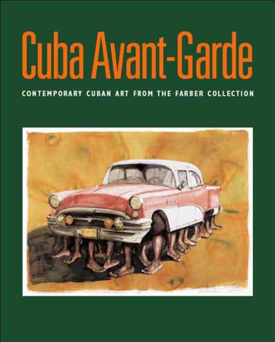 Pre-Owned Cuba Avant-Garde: Contemporary Cuban Art From The Farber ...