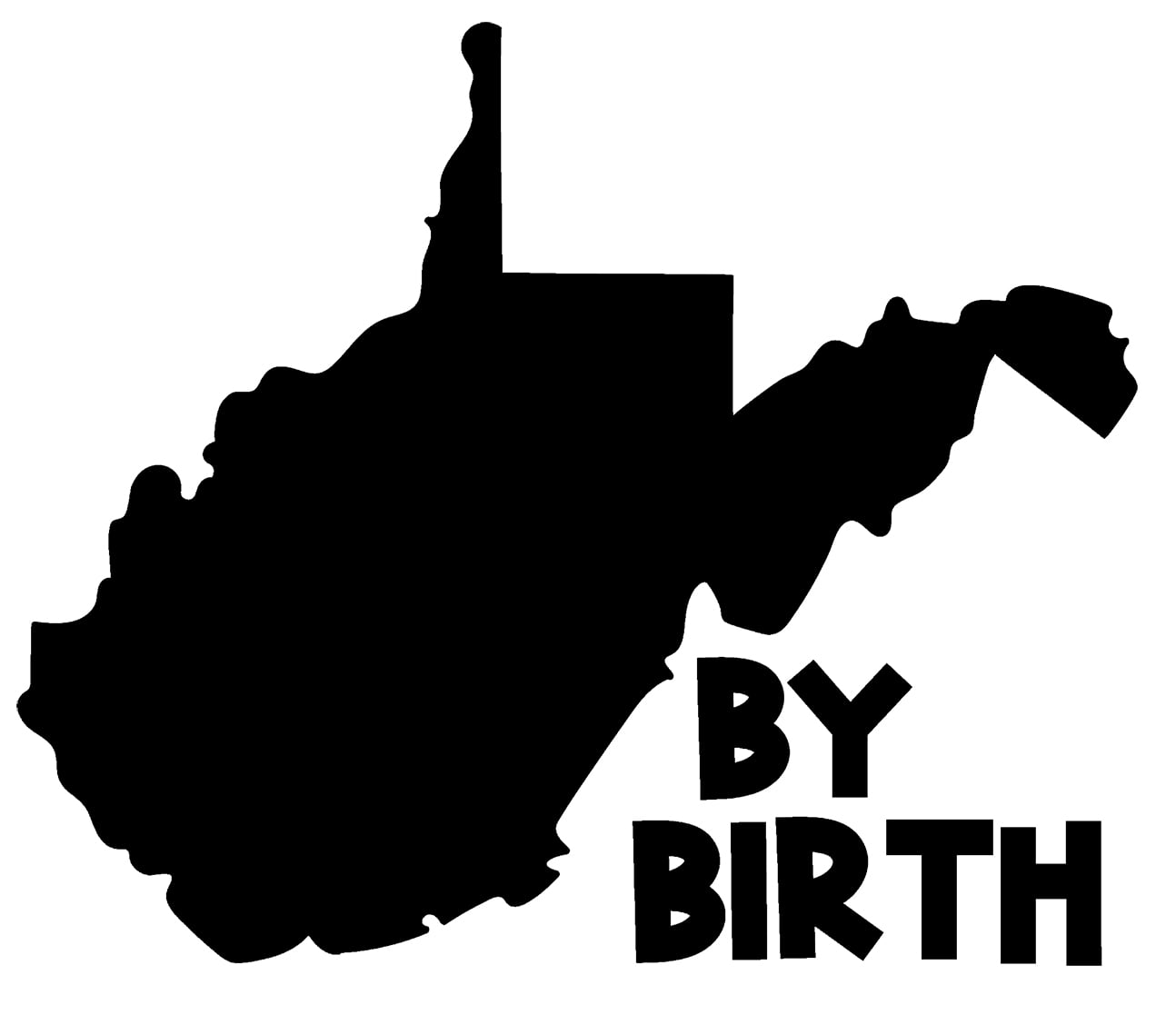 West Virginia By Birth Home Hometown Native Love Wall Decals for Walls ...