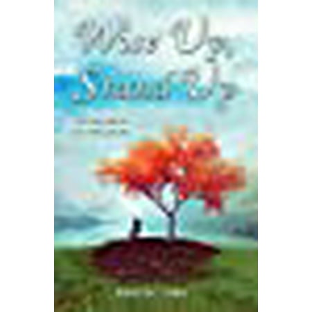 Wise Up, Stand Up: 101 Words of Wisdom | Walmart Canada