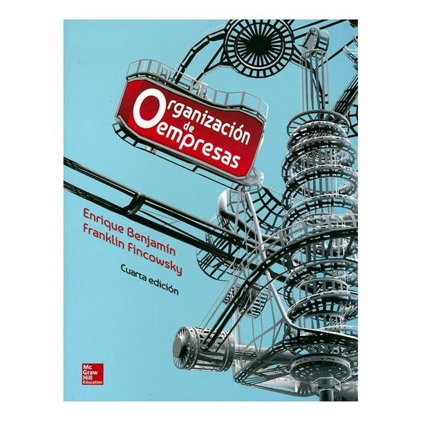Organización de Empresas McGraw Hill Enrique Benjamin Franklin ...