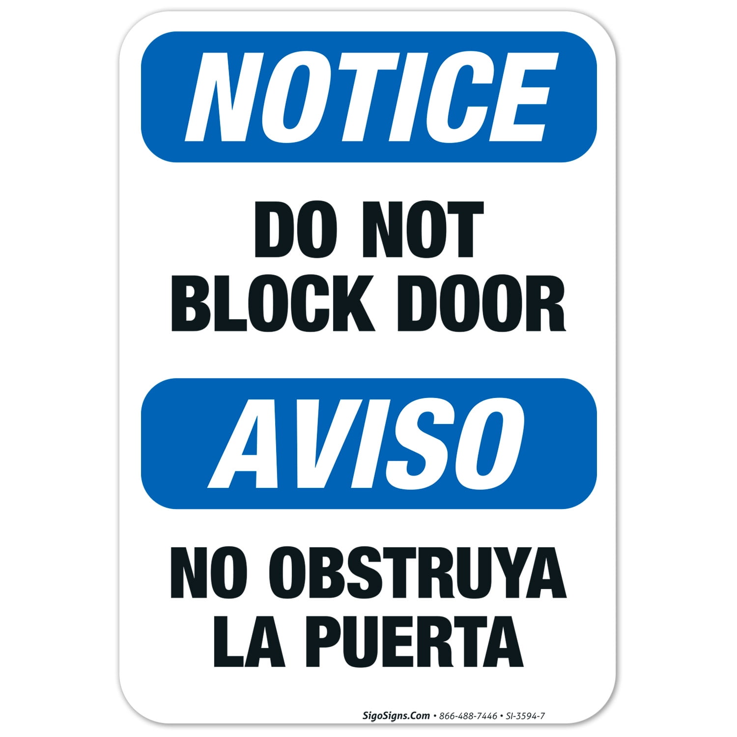 Do Not Block Door Bilingual Sign, OSHA Notice Sign, - Walmart.com